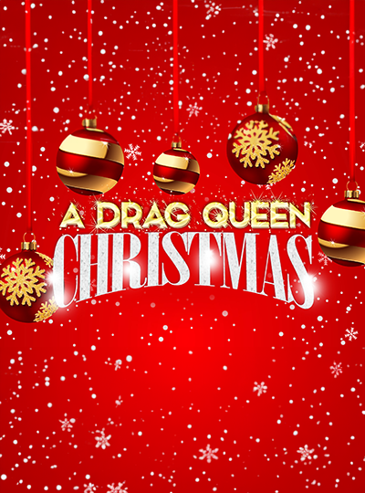 A DRAG QUEEN CHRISTMAS | Popejoy Presents